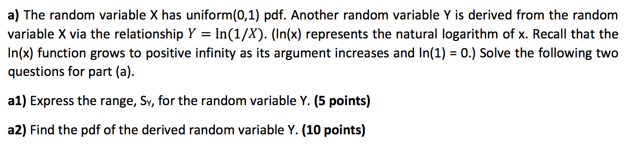 Solved a) The random variable X has uniform(0,1) pdf. | Chegg.com