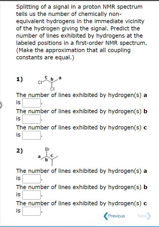Solved Splitting of a signal in a proton NMR spectrum tells | Chegg.com