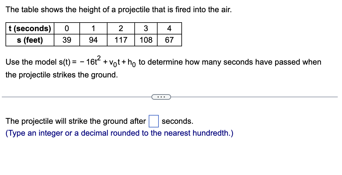Solved The table shows the height of a projectile that is | Chegg.com
