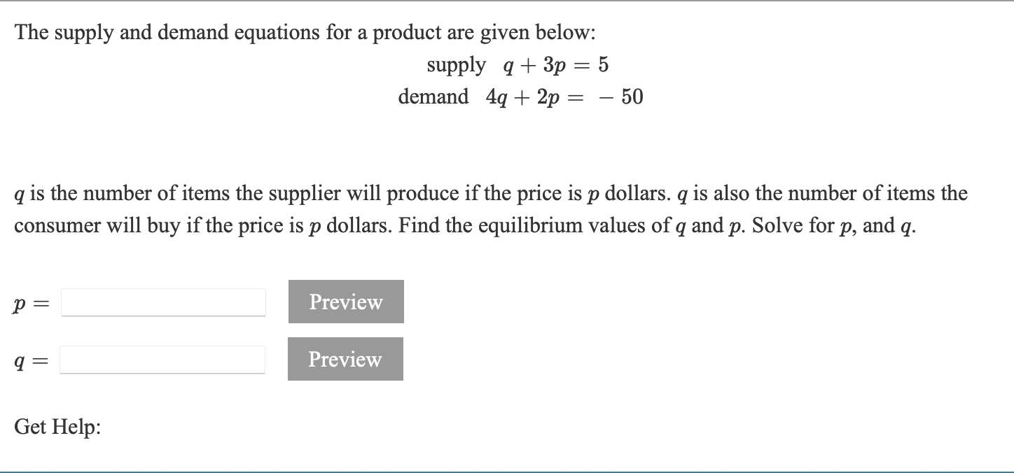 Solved The supply and demand equations for a product are | Chegg.com