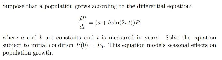 Solved Suppose that a population grows according to the | Chegg.com