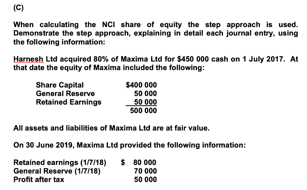 Solved (C) When calculating the NCI share of equity the step | Chegg.com