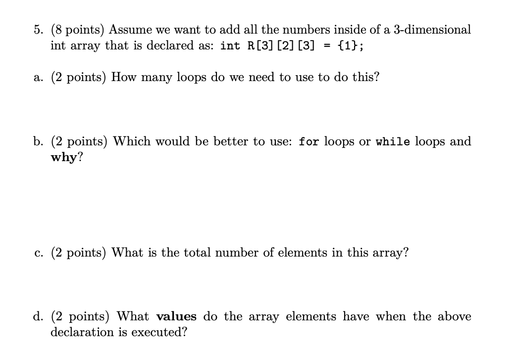 Solved 5. (8 points) Assume we want to add all the numbers | Chegg.com