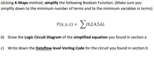 Solved a)Using K-Maps method, simplify the following Boolean | Chegg.com