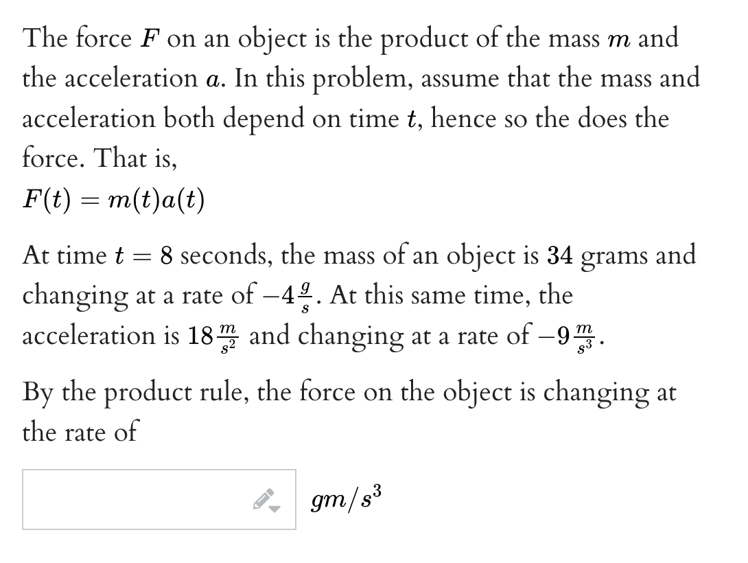 Solved The force F on an object is the product of the mass | Chegg.com Solved The force F on an object is the product of the mass | Chegg.com
