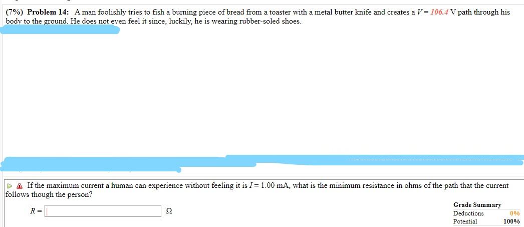 Solved (7\%) Problem 14: A man foolishly tries to fish a | Chegg.com