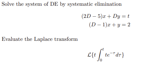 Solved Solve the system of DE by systematic elimination | Chegg.com