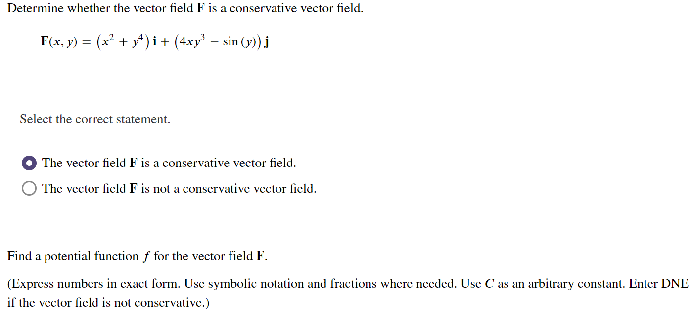 Solved Determine whether the vector field F is a | Chegg.com