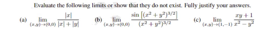 Solved Evaluate the following limits or show that they do | Chegg.com