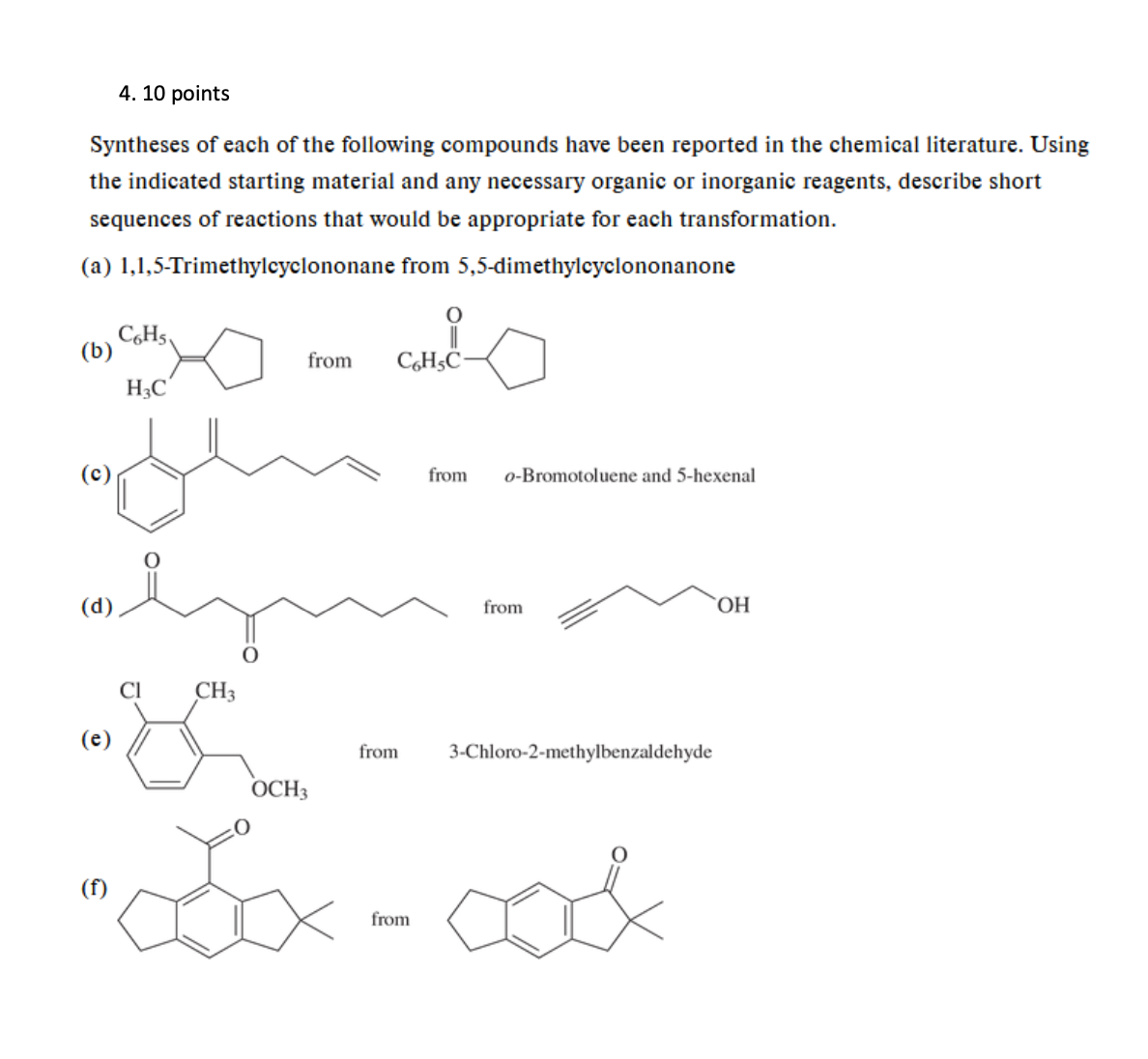 Solved 4. 10 points Syntheses of each of the following | Chegg.com