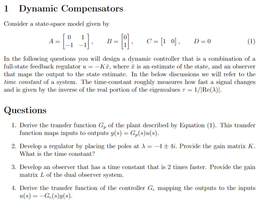 Solved 1 Dynamic Compensators Consider a state-space model | Chegg.com