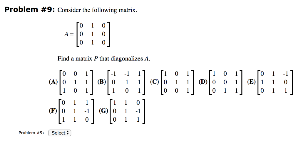 Solved Problem #8: Consider the following matrix. A-0 1 0 | Chegg.com
