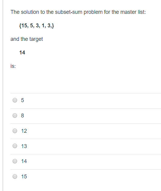 Solved The solution to the subset-sum problem for the master | Chegg.com