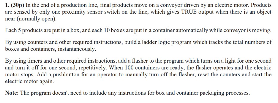 Solved 1. (30p) In the end of a production line, final | Chegg.com