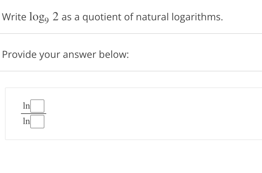 Solved Write log92 as a quotient of natural logarithms. | Chegg.com