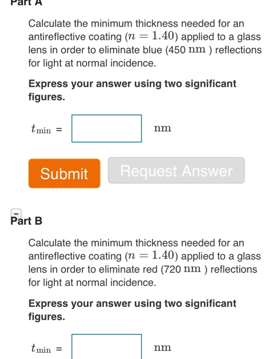 Solved Part A Calculate the minimum thickness needed for an | Chegg.com