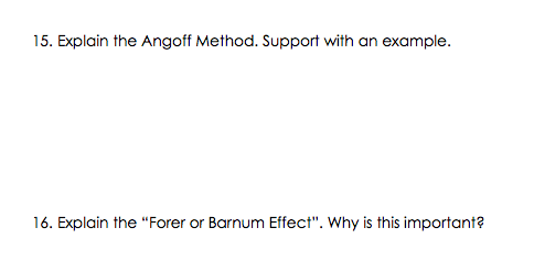 Solved 15. Explain the Angoff Method. Support with an | Chegg.com
