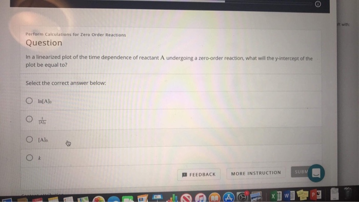 Solved with Perform Calculations for Zero Order Reactions | Chegg.com