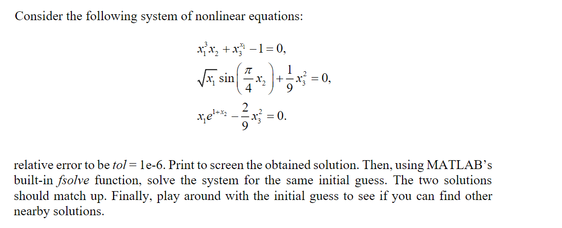 Solved Consider the following system of nonlinear equations: | Chegg.com
