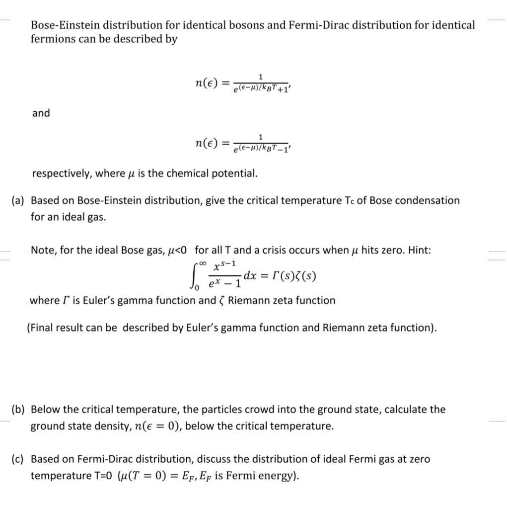 Solved Bose-Einstein distribution for identical bosons and | Chegg.com
