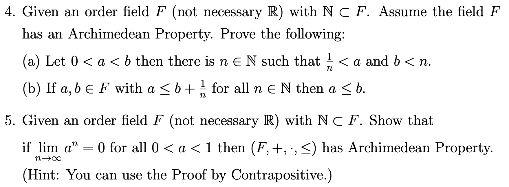 Solved 4. Given an order field F (not necessary R ) with | Chegg.com