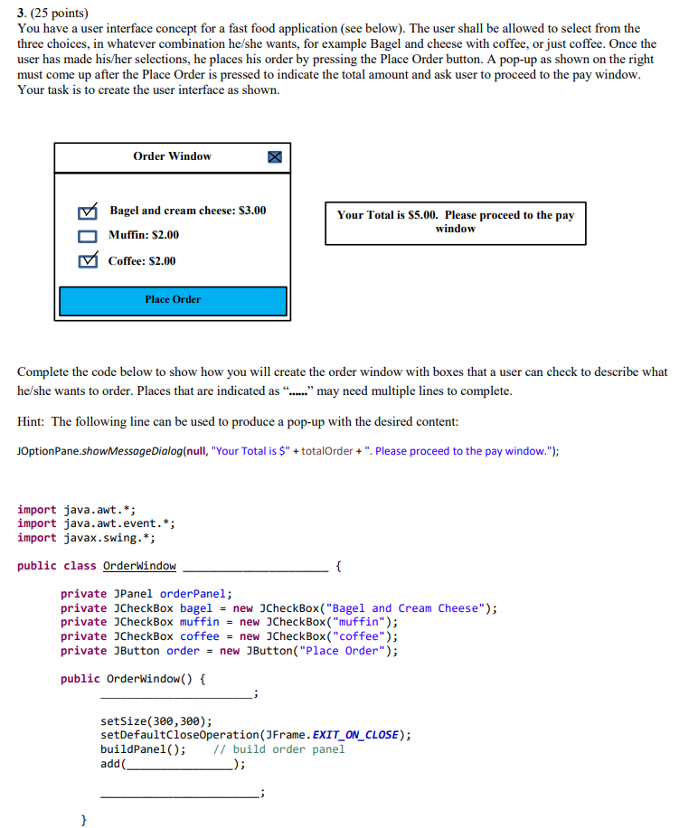 Solved 3. ( 25 points) You have a user interface concept for | Chegg.com