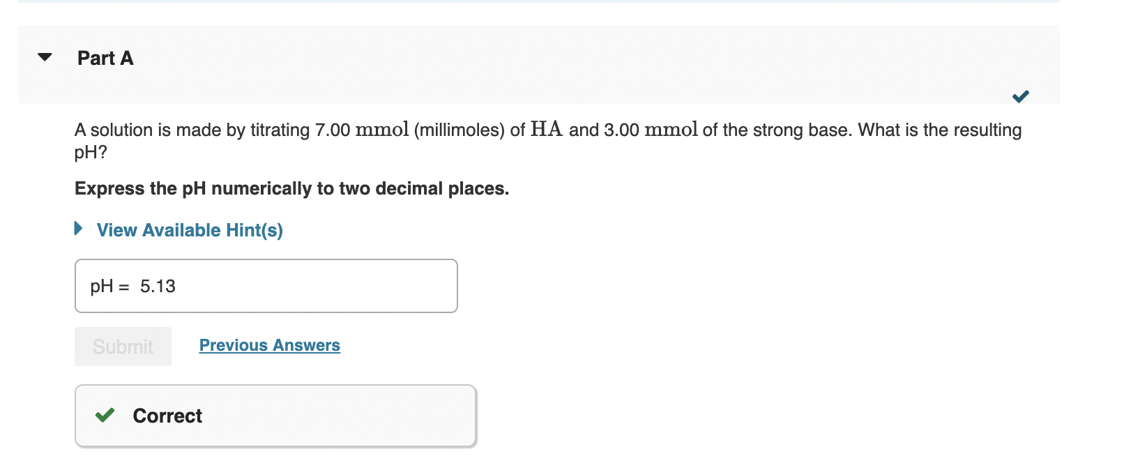Solved A solution is made by titrating 7.00mmol (millimoles) | Chegg.com