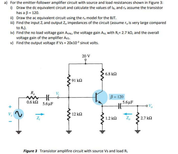 Solved a) For the emitter-follower amplifier circuit with | Chegg.com