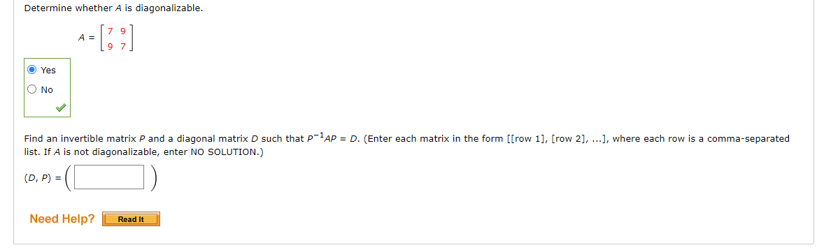 Solved Determine whether A is diagonalizable. A=[7997] Yes | Chegg.com | Chegg.com