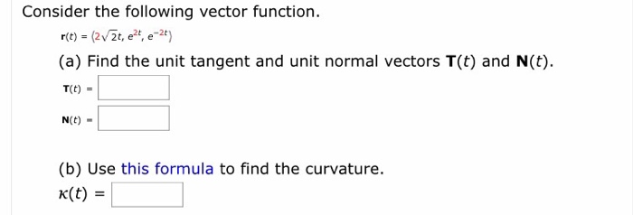 Solved Consider the following vector function. r(t) = (2V2t, | Chegg.com