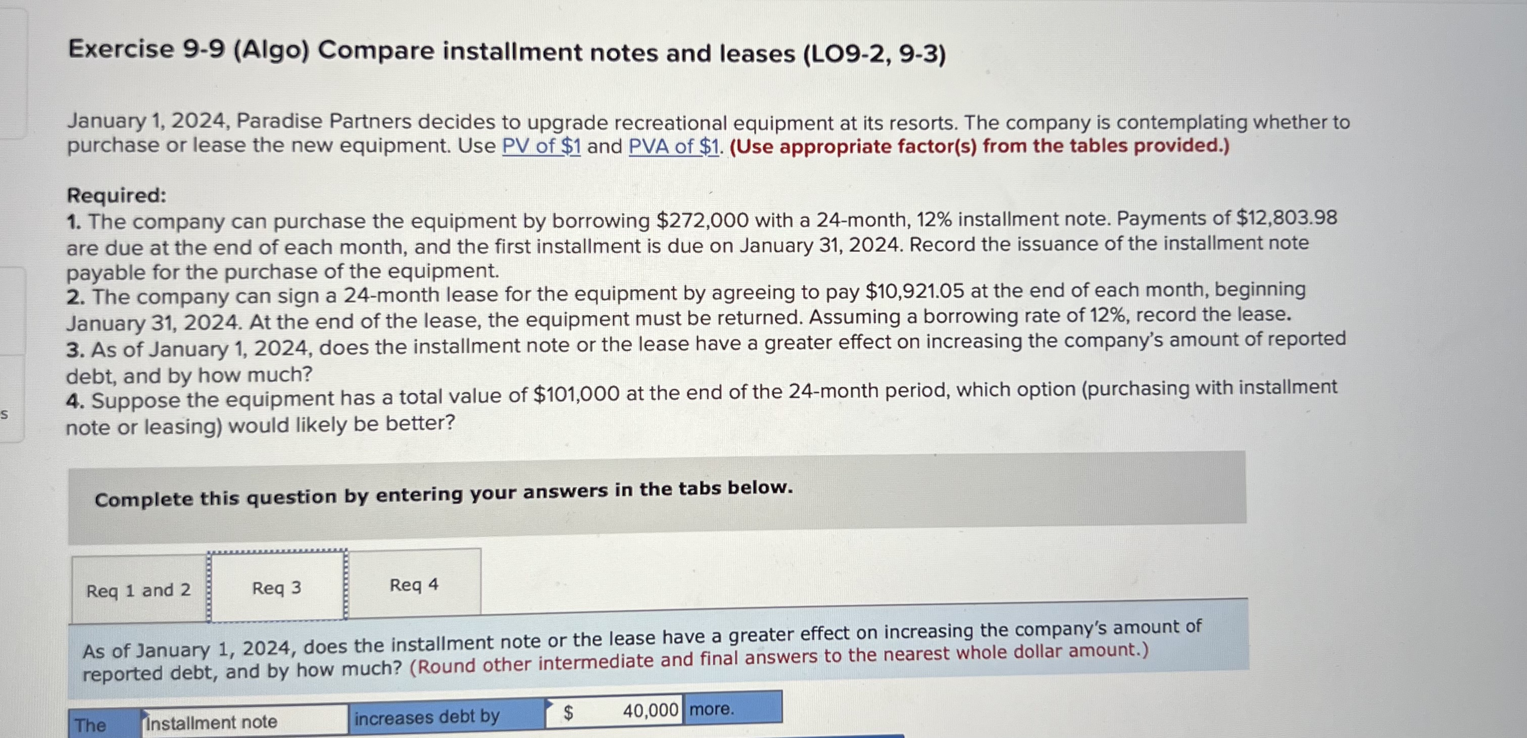 Solved Exercise 9-9 (Algo) Compare installment notes and | Chegg.com