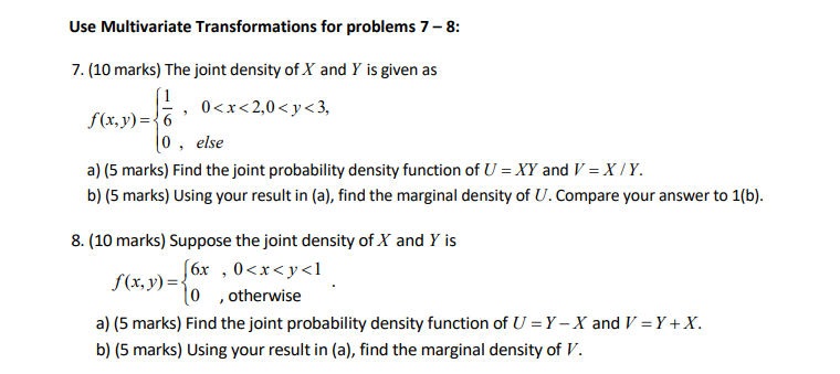 Solved Use Multivariate Transformations for problems 7-8: 1 | Chegg.com
