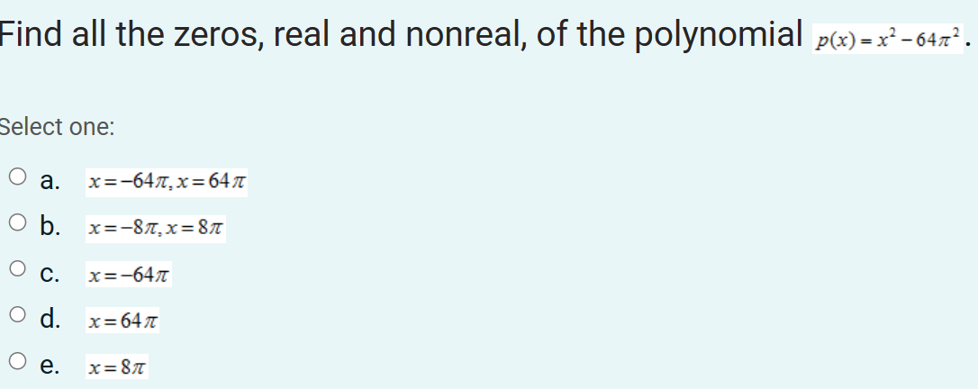 Solved Find all the zeros, real and nonreal, of the | Chegg.com