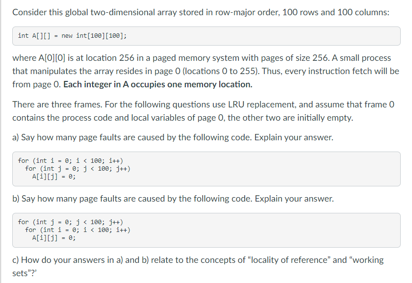 Solved int A[][]= new int [100][100]; where A[0][0] is at | Chegg.com