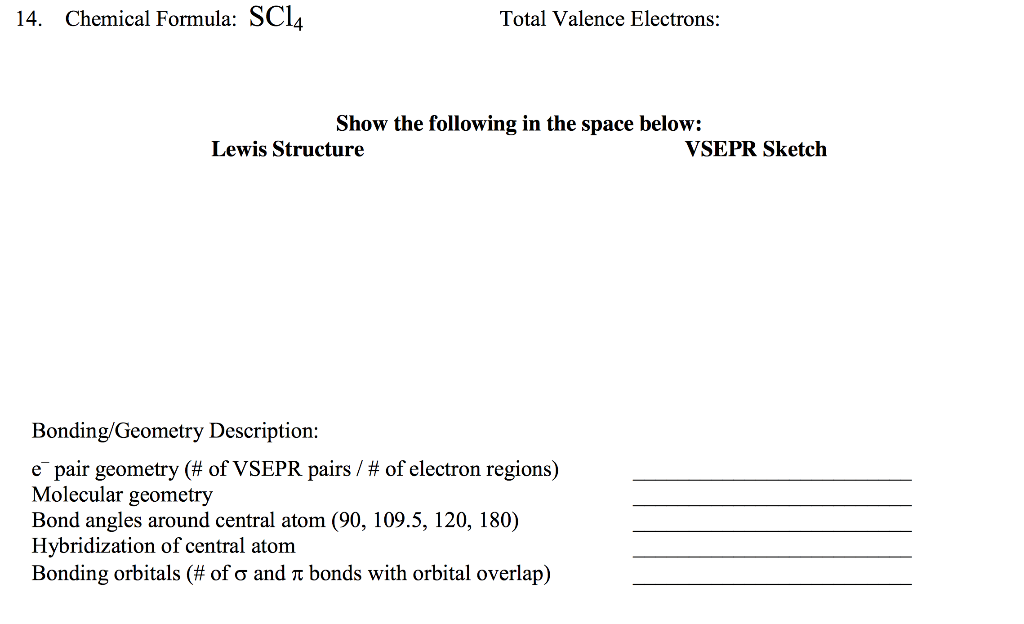 Solved 14. Chemical Formula: SC14 Total Valence Electrons: | Chegg.com
