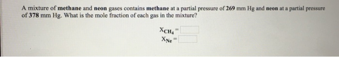 Solved A mixture of methane and neon gases contains methane | Chegg.com