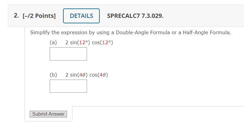 Solved Simplify the expression by using a Double-Angle | Chegg.com
