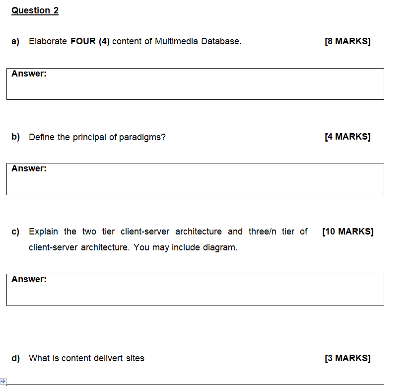 Solved a) Elaborate FOUR (4) content of Multimedia Database. | Chegg.com