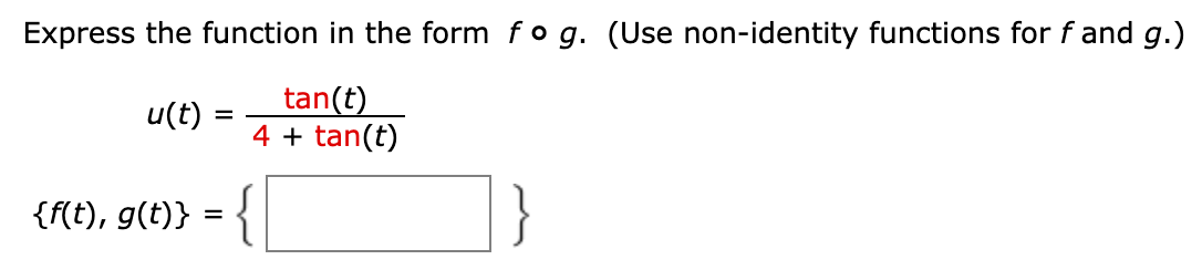 Solved Express the function in the form fog. (Use | Chegg.com