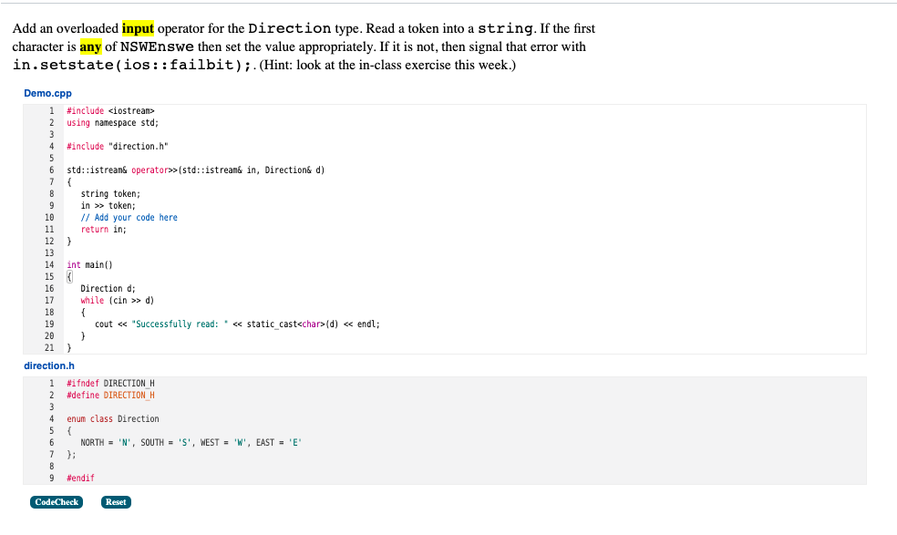 Solved Add an overloaded input operator for the Direction | Chegg.com