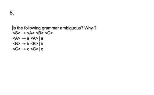Solved Is the following grammar ambiguous? Why ? | Chegg.com