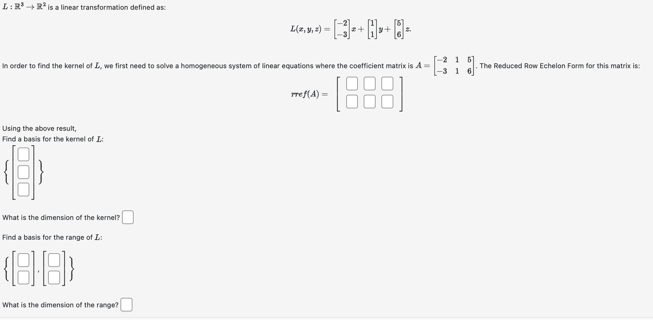 Solved L R3→r2 Is A Linear Transformation Defined As