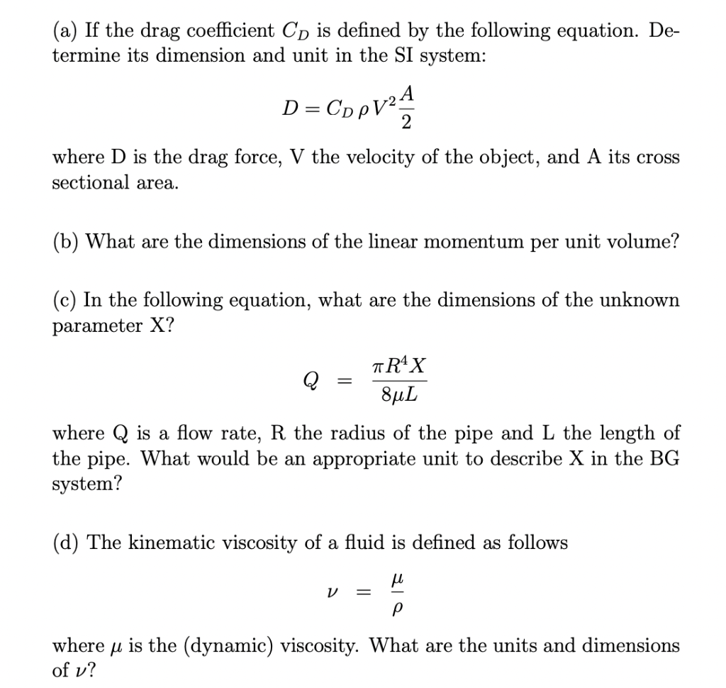Solved (a) If the drag coefficient Cd is defined by the | Chegg.com