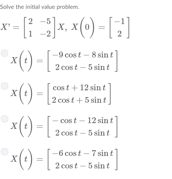 Solved Solve the initial value problem 2 -5 1 -2 9 cost- 8 | Chegg.com
