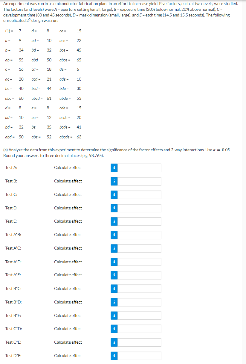 Solved An experiment was run in a semiconductor fabrication | Chegg.com