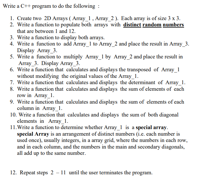 Solved Nrite a C++ program to do the following : 1. Create | Chegg.com