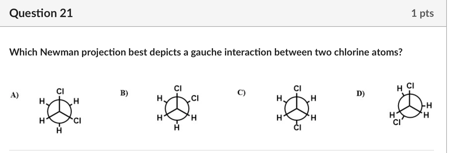Solved Which Newman projection best depicts a gauche | Chegg.com