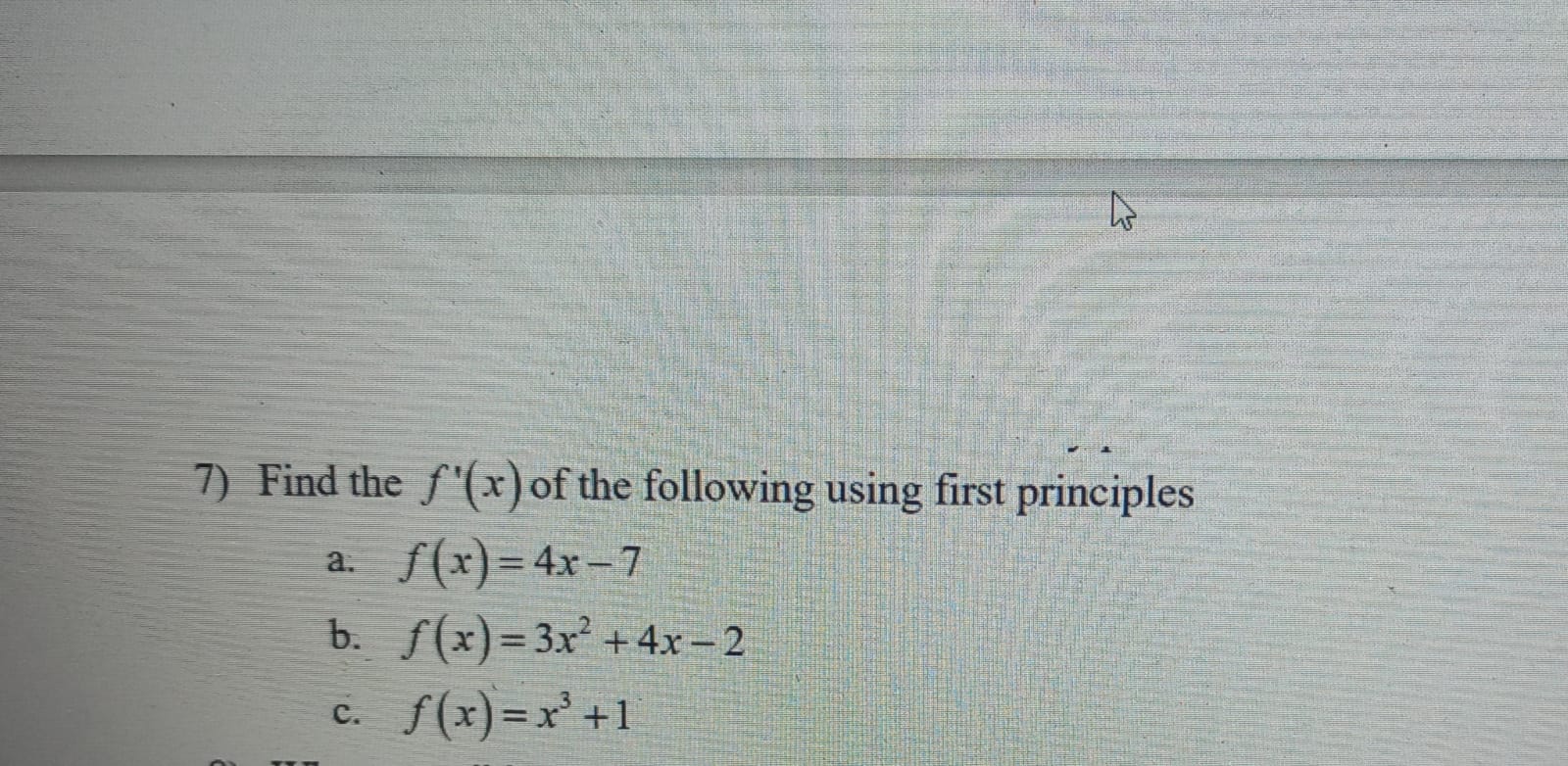 Solved Find the f'(x) ﻿of the following using first | Chegg.com