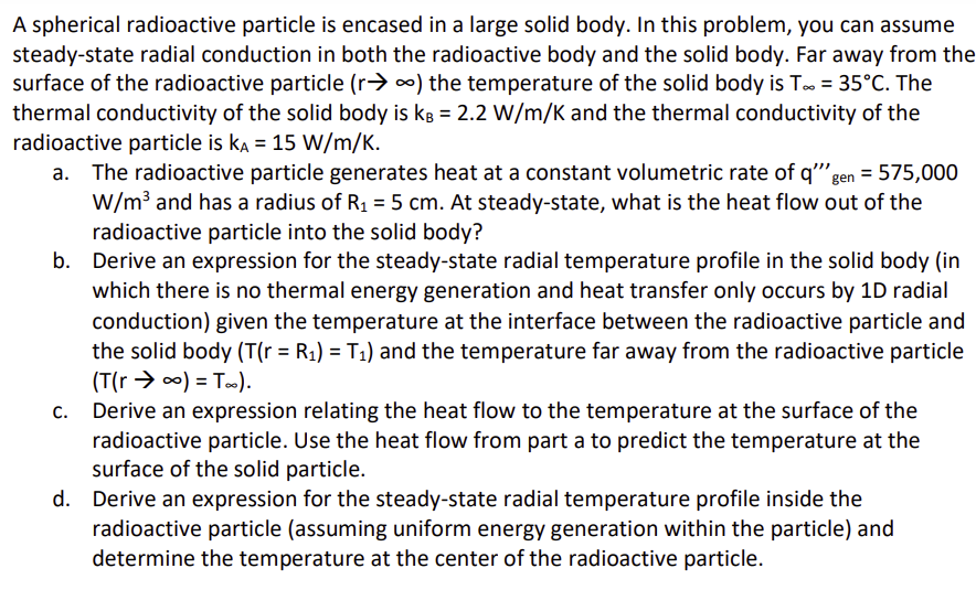 Solved A spherical radioactive particle is encased in a | Chegg.com