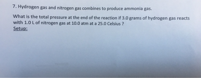 Solved Hydrogen gas and nitrogen gas combines to produce | Chegg.com